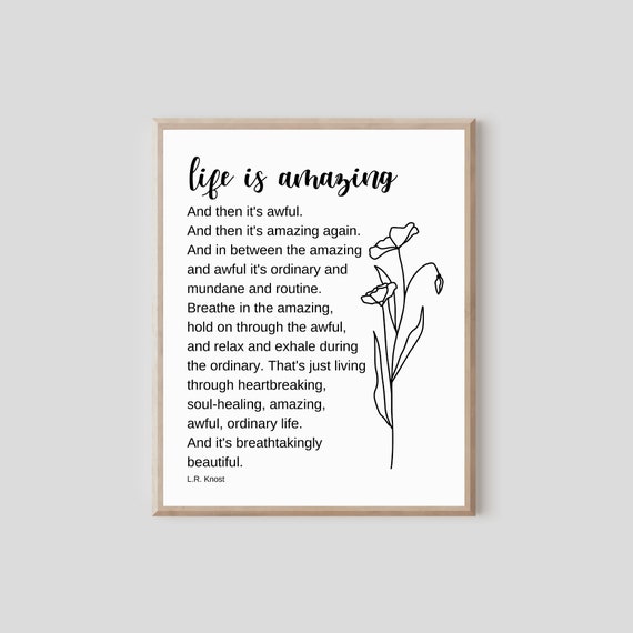 Art & Collectibles Prints Life Is Amazing Poem LR Knost Quote ...