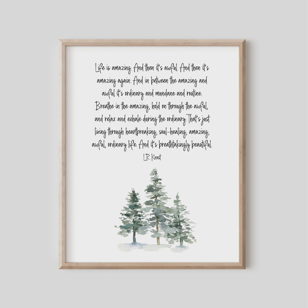 Life is Amazing, LR Knost Quote, Inspirational Wall Art, Social Worker ...
