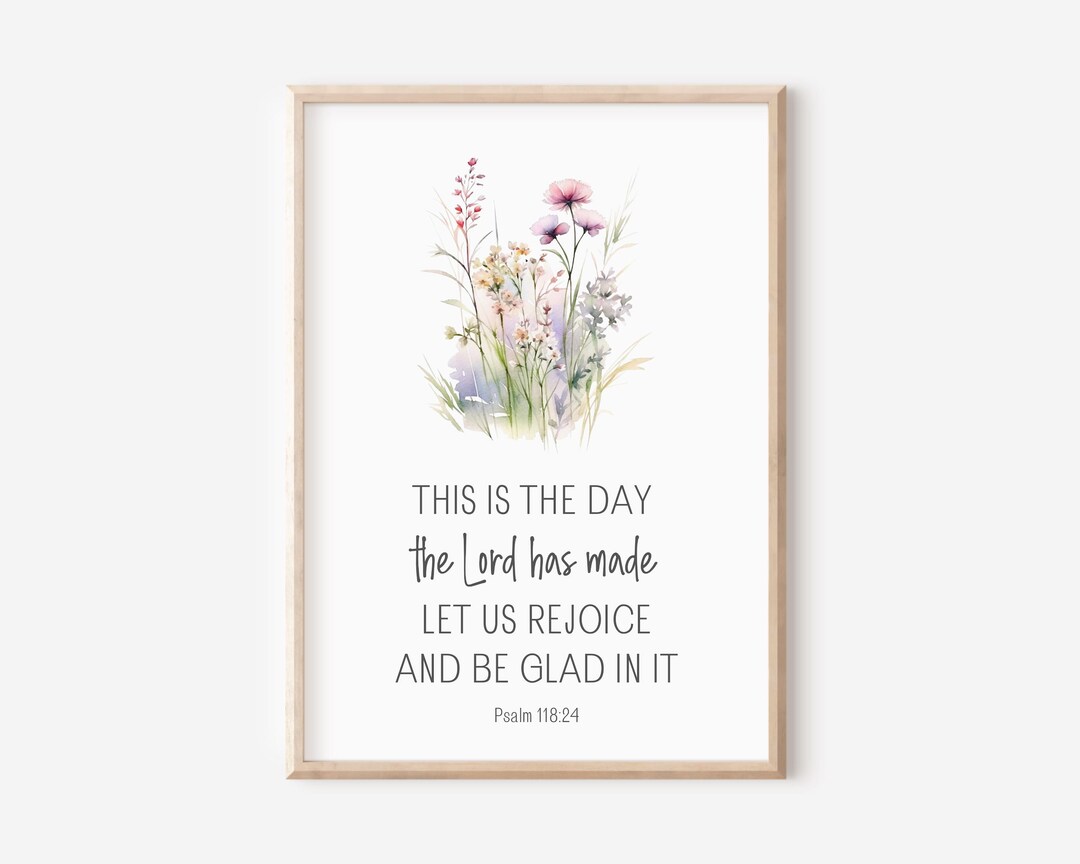 Psalm 118:24, This is the Day the Lord Has Made, Bible Verse Wall Art ...