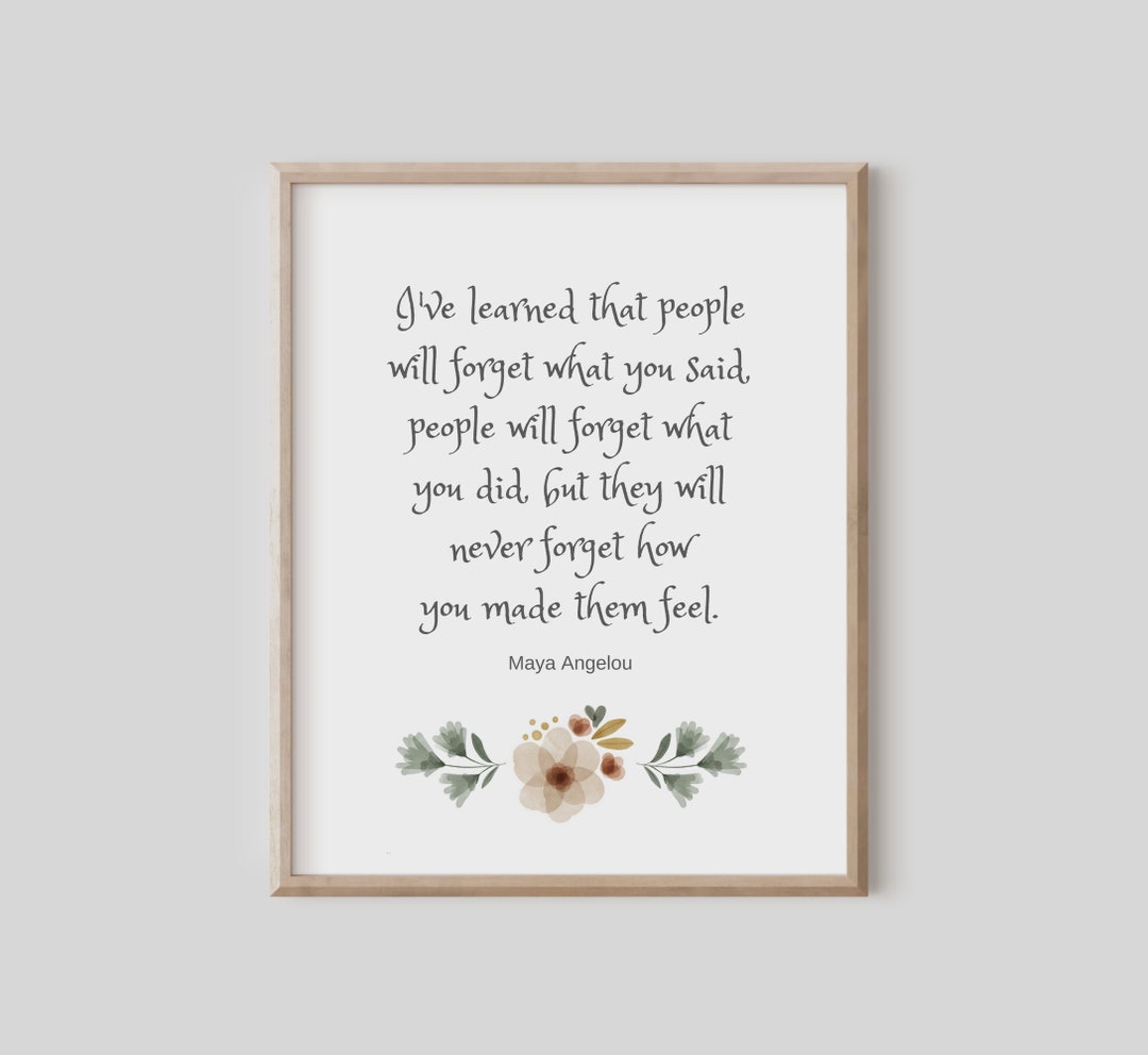 Maya Angelou Quote, Motivational Poster, Inspirational Wall Art, Social ...