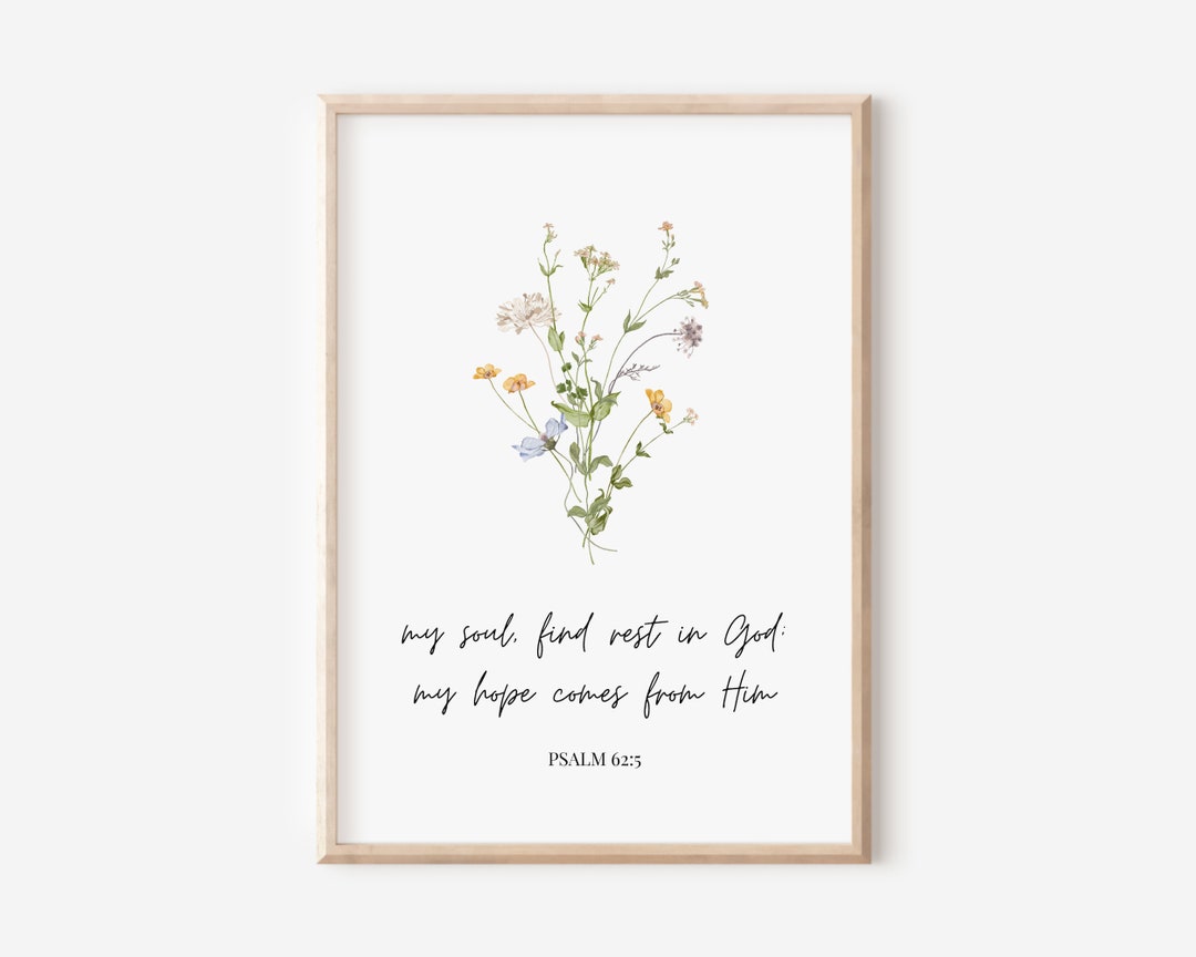 Psalm 62:5, My Soul Find Rest in God, Bible Verse Wall Art, Christian ...