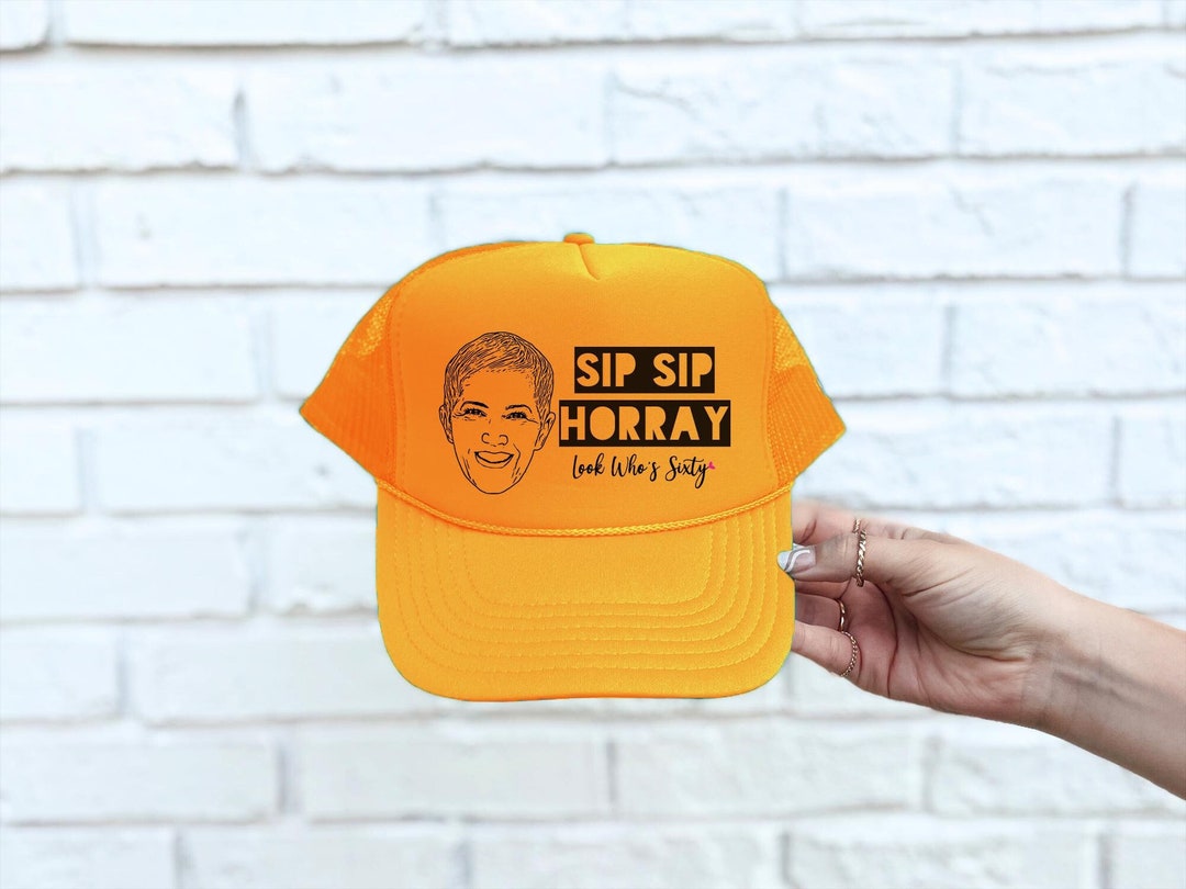 Sip Sip Hooray | Birthday Party Custom Photo Trucker Hat | Custom ...