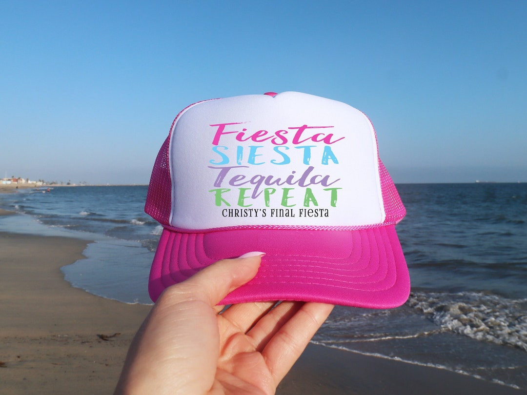 Fiesta Siesta Tequila Repeat Trucker Hat -custom Bachelorette Party ...