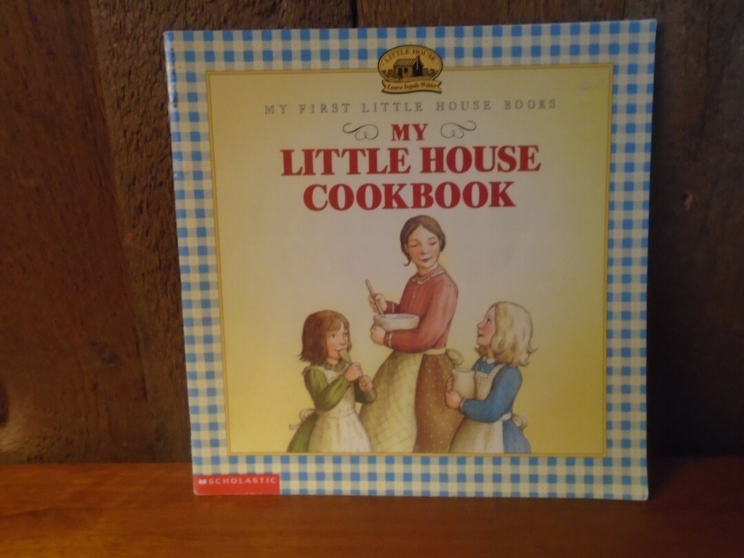 My First Little House Books My Little House Cookbook Softcover by Laura ...