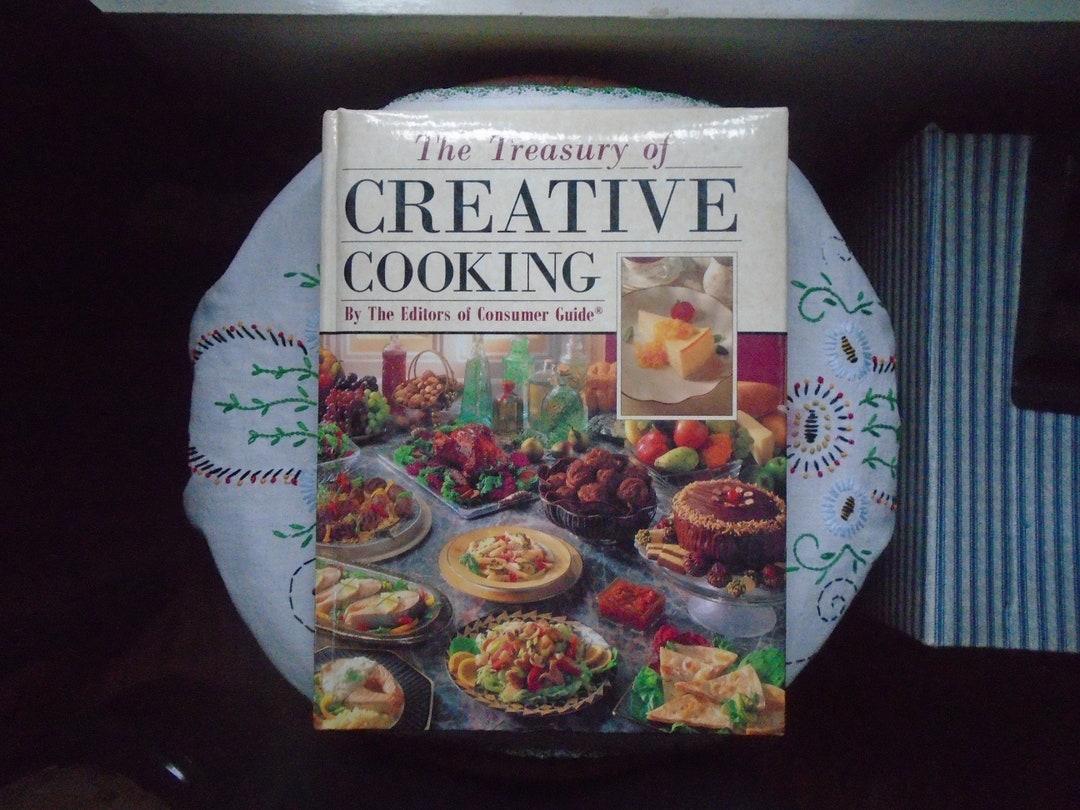 The Treasury of Creative Cooking Hardcover Cookbook by the Editors of ...