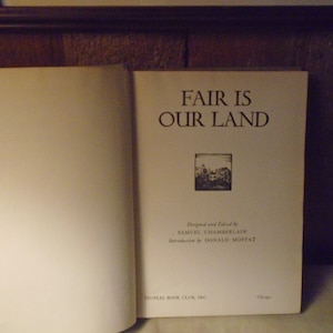 Fair is Our Land Hardcover Book Designed and Edited by Samuel ...