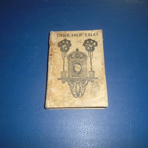 Antique Twice Told Tales Hardcover Book Undated by Nathaniel Hawthorne ...