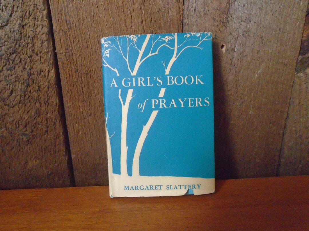 A Girl's Book of Prayers Hardcover Book With Dust Jacket by Margaret ...