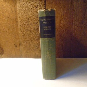 Northwest Passage Hardcover Book by Kenneth Roberts Latest American ...