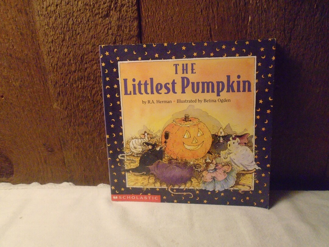The Littlest Pumpkin Softcover Book by RA Herman Illustrated by Betina ...