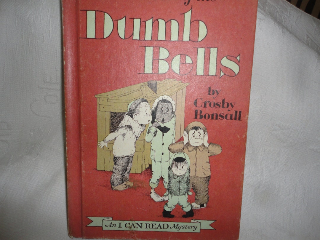 The Case of the Dumb Bells by Crosby Bonsall an I Can Read Mystery ...