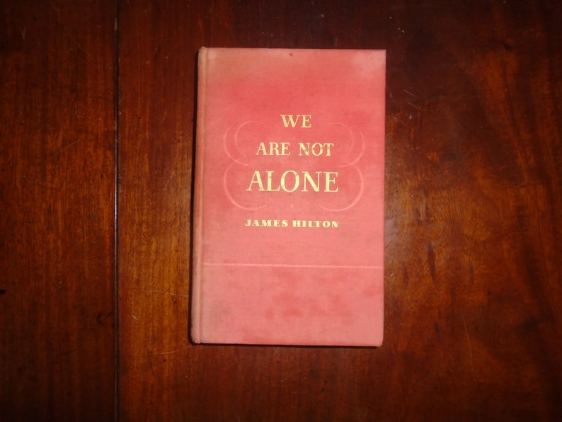 Vintage Hardcover Book We Are Not Alone by James Hilton No | Etsy
