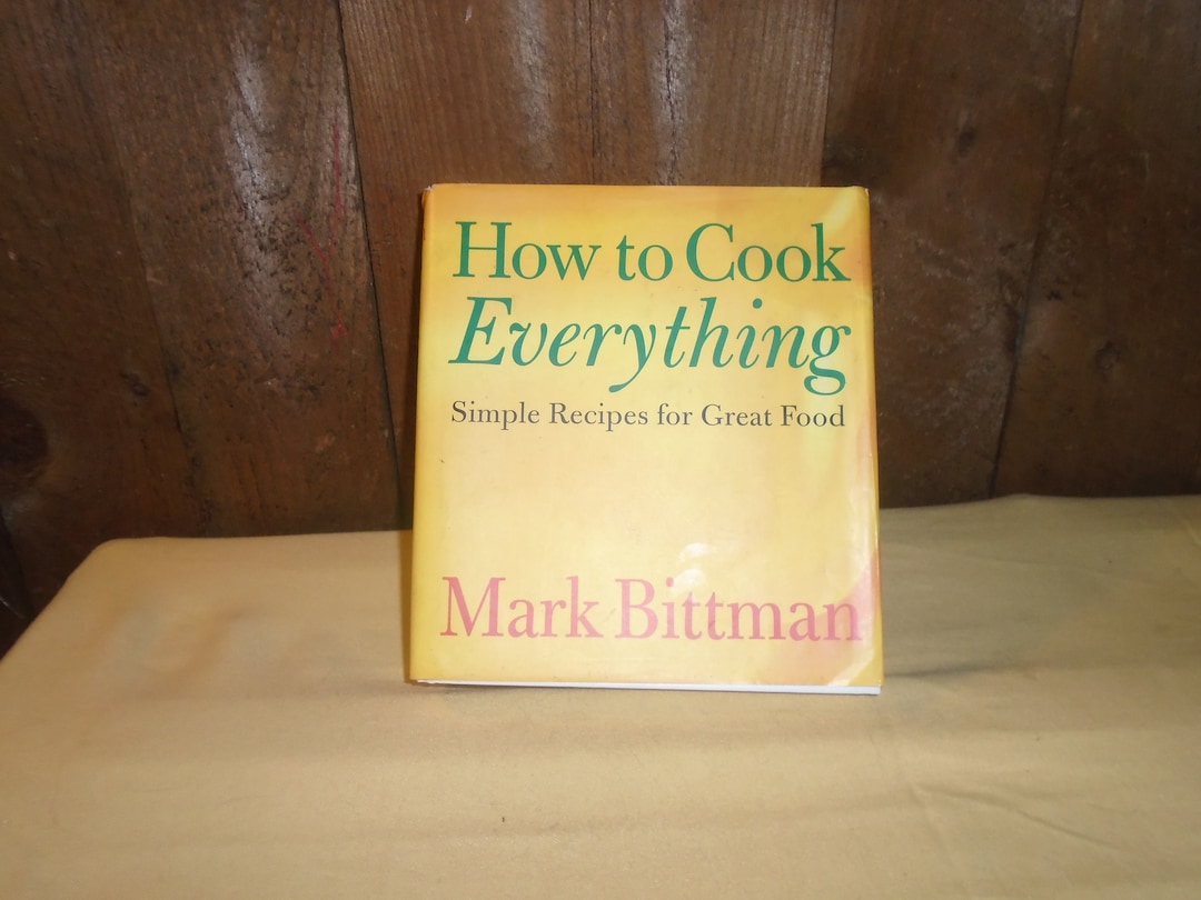 How to Cook Everything Hardcover Book by Mark Bittman - Etsy