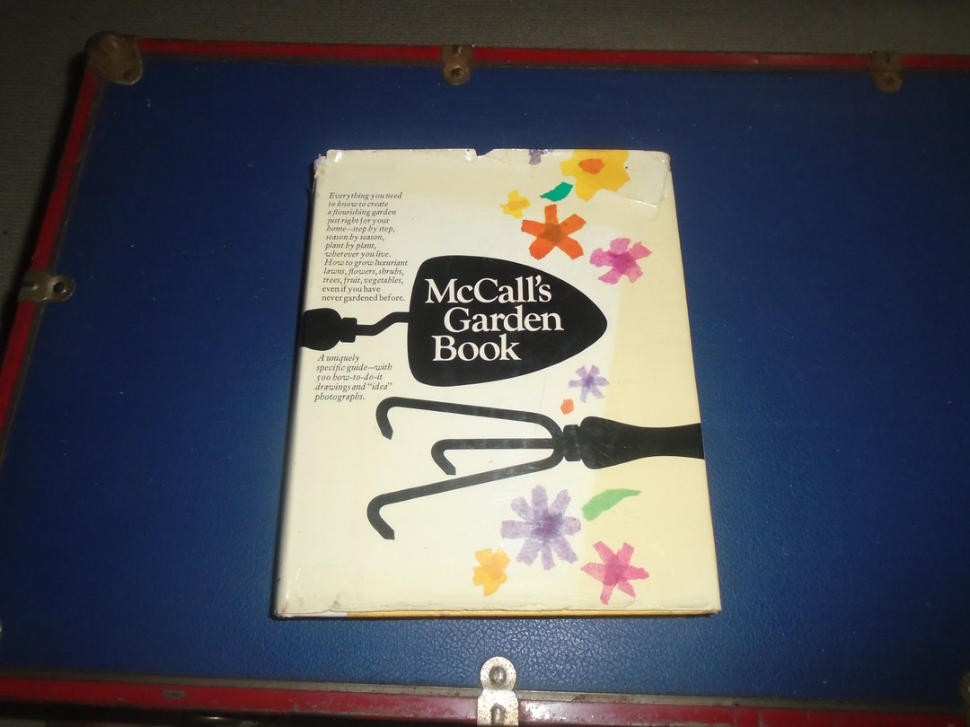 Vintage Mccall's Garden Book Hardcover With Dust Jacket Written by ...