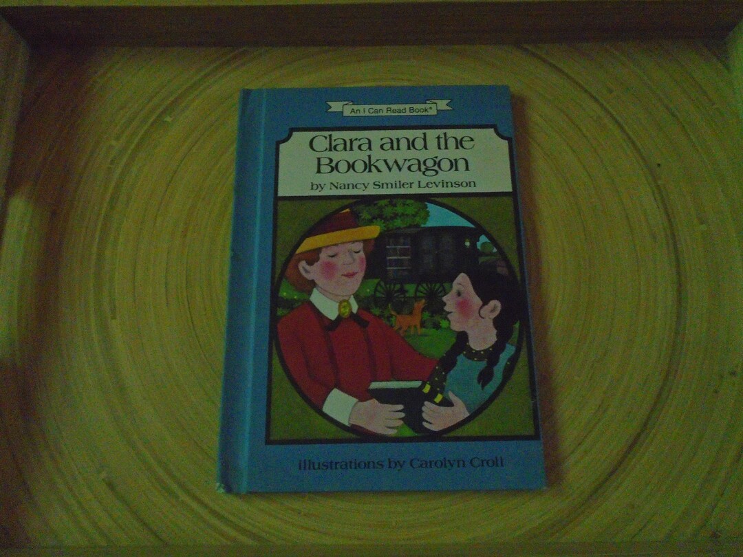 Clara and the Bookwagon First Edition Hardcover Book by Nancy Smiler ...