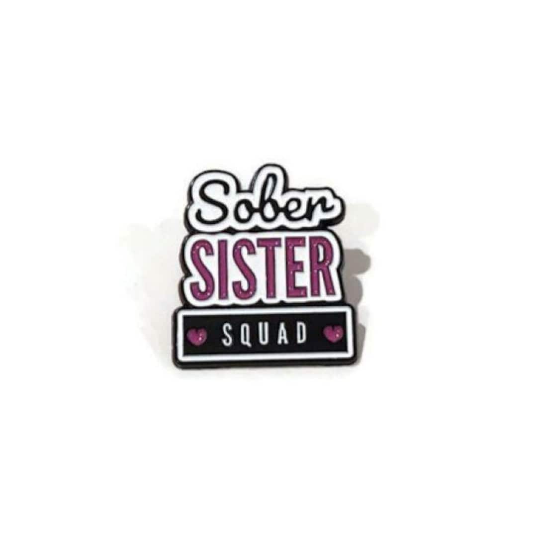 Sober Sister Squad Lapel Pin 12 Step Inspirational Recovery Gifts ...