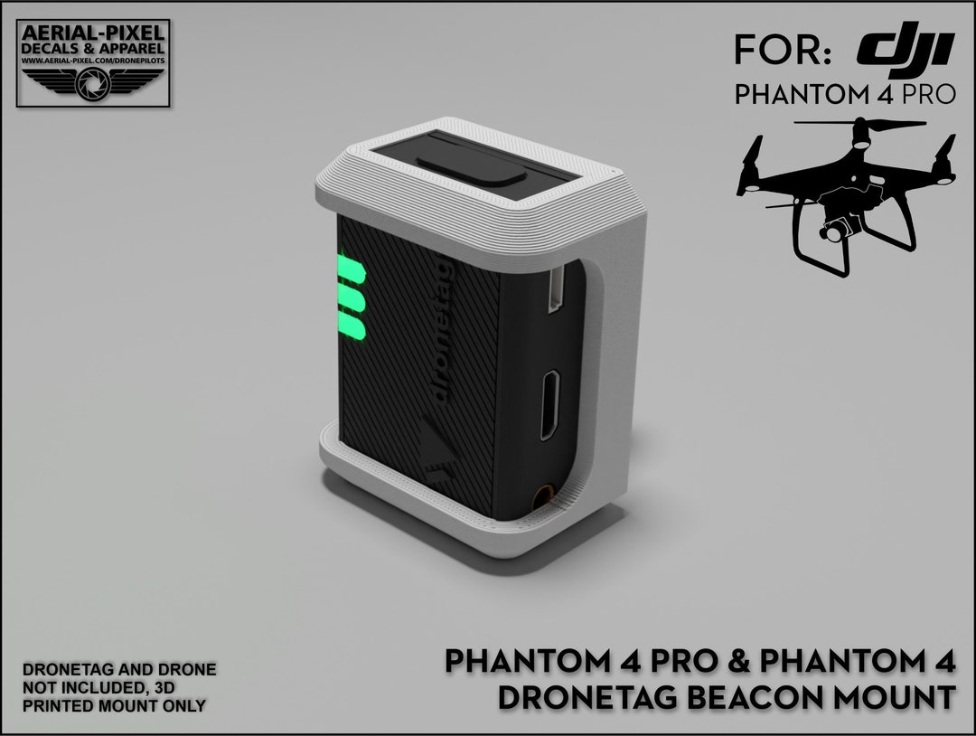 DJI Phantom 4 Series Dronetag Beacon Mount for Remote ID RID (dronetag ...