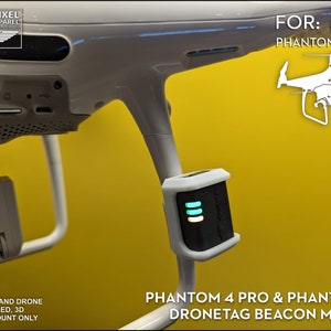 DJI Phantom 4 Series Dronetag Beacon Mount for Remote ID RID (dronetag ...