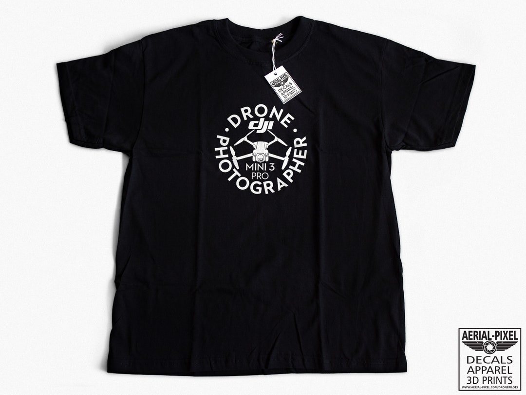 DJI Mini 3 Pro Drone Photographer T-shirt for Quadcopter / UAV Pilots ...