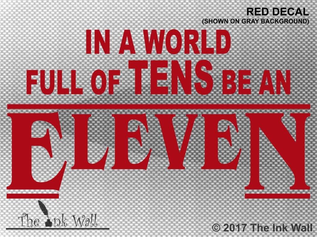 Stranger Things Window Decal in A World Full of Tens Be an - Etsy