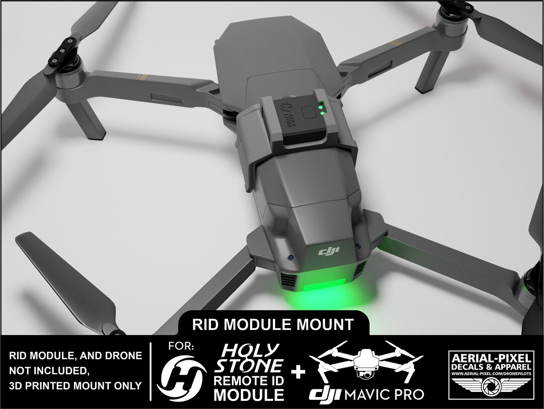 DJI Mavic Pro and Pro Platinum Holy Stone Mount for Remote ID (RID ...