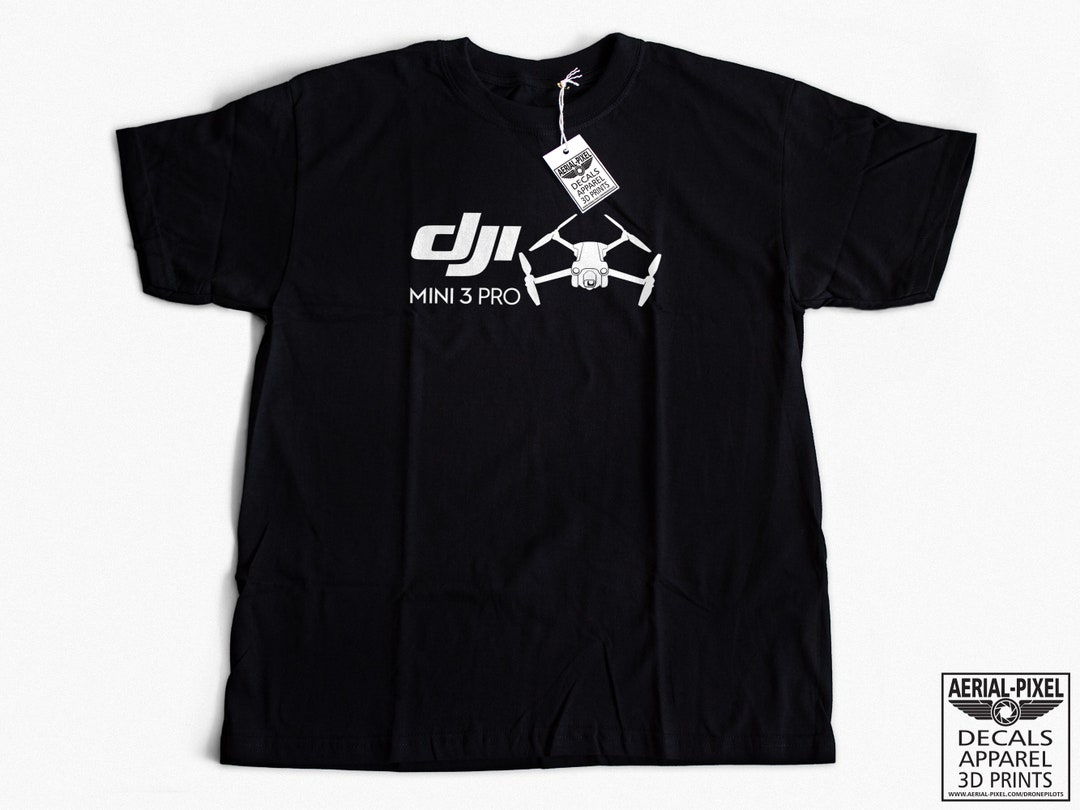 DJI Mini 3 Pro T-shirt for Quadcopter / UAV Pilots - Great Drone Pilot ...