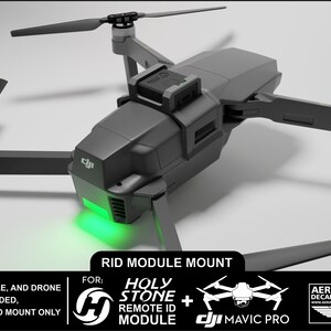DJI Mavic Pro and Pro Platinum Holy Stone Mount for Remote ID (RID ...