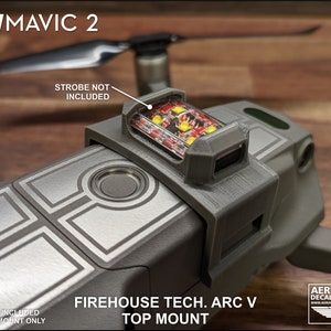 DJI Mavic 2 Pro, Zoom and Enterprise Top Strobe Mount for Firehouse Technology Arc II or Arc V ...
