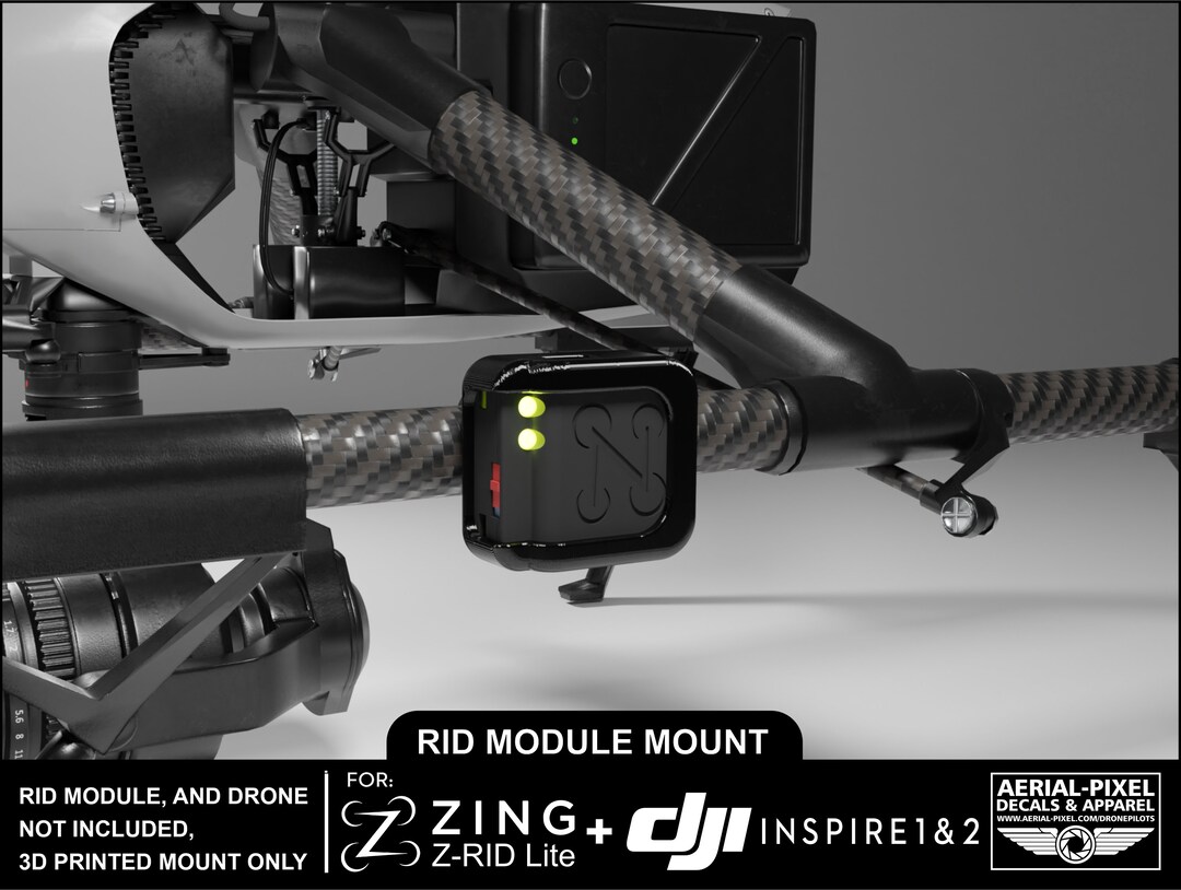 DJI Inspire 1 and 2 Zing Z-RID Lite Mount for Remote ID (zing Module ...