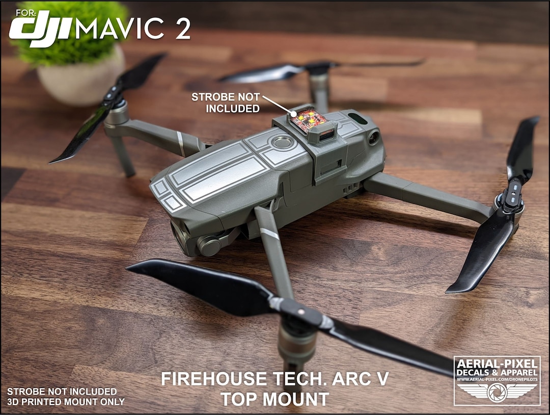 DJI Mavic 2 Pro, Zoom and Enterprise Top Strobe Mount for Firehouse ...