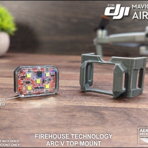 DJI Mavic Air 2 and Air 2S Top Strobe Mount for Firehouse Technology Arc II, Arc XL or Arc V and ...