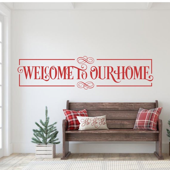 Welcome to Our Home Entrance Way Decal. Great for a New Home | Etsy