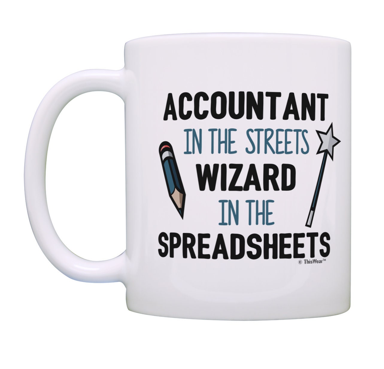 Funny Accountant Gifts Accountant in the Streets Wizard in the | Etsy
