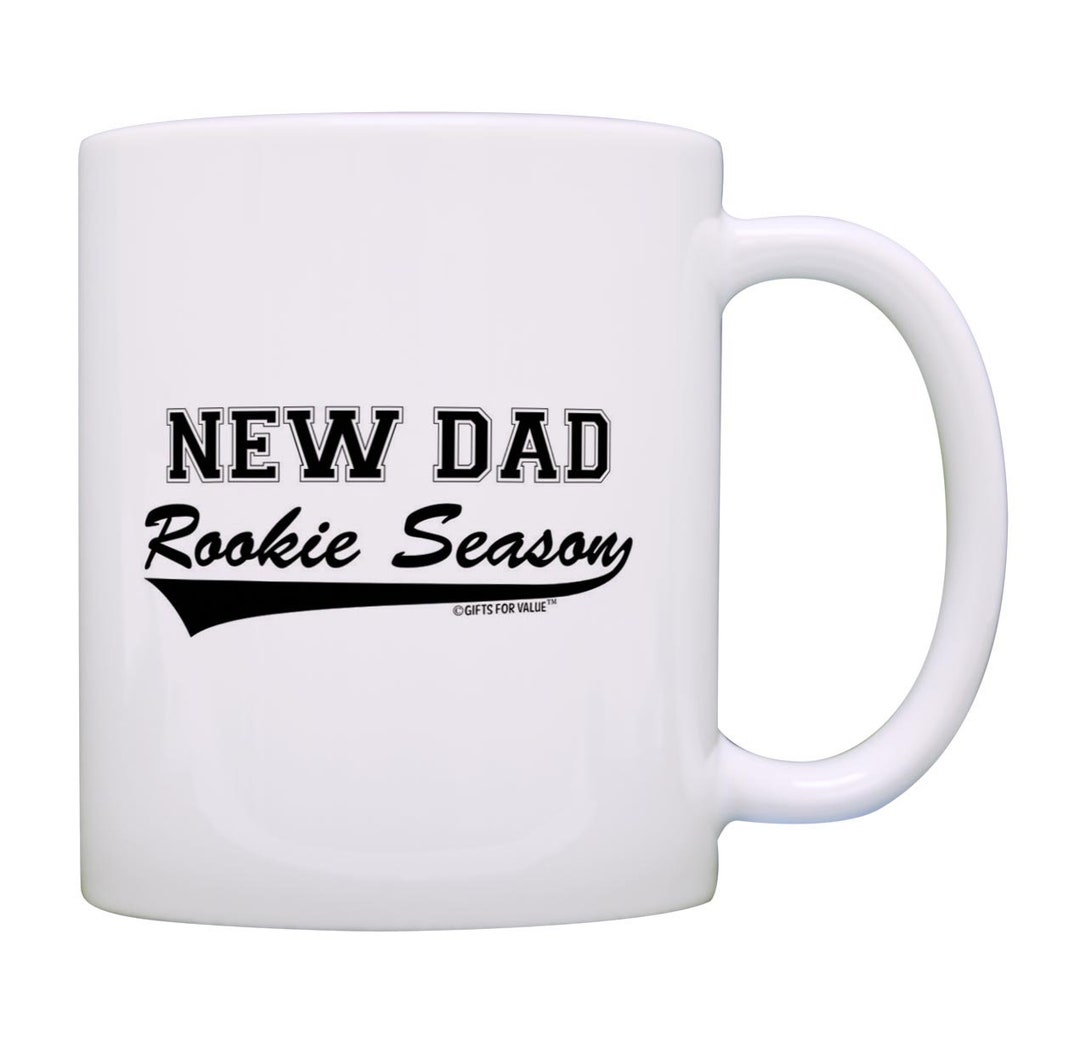 New Dad Mug, New Dad Rookie Season Mug, First Time Dad Mug, Dad ...