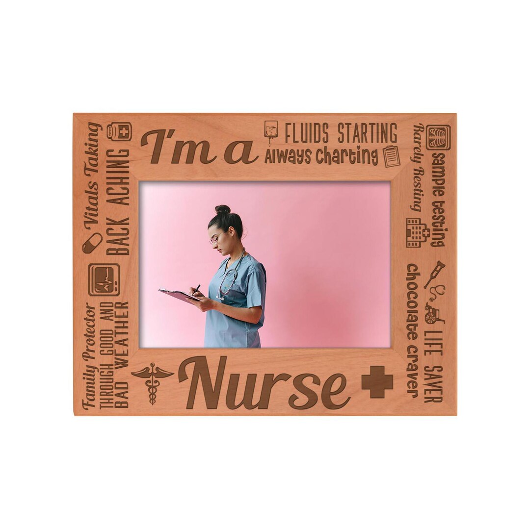 Nurse Photo Frame: I Am a Nurse Poem, 4x6/5x7/8x10 Laser Engraved Wood ...