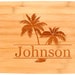 Personalized Last Name Palm Tree Engraved Bamboo Cutting Board - Etsy