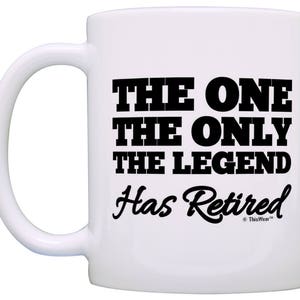 Retirement Gift the One Only Legend Has Retired Retiring Gag - Etsy