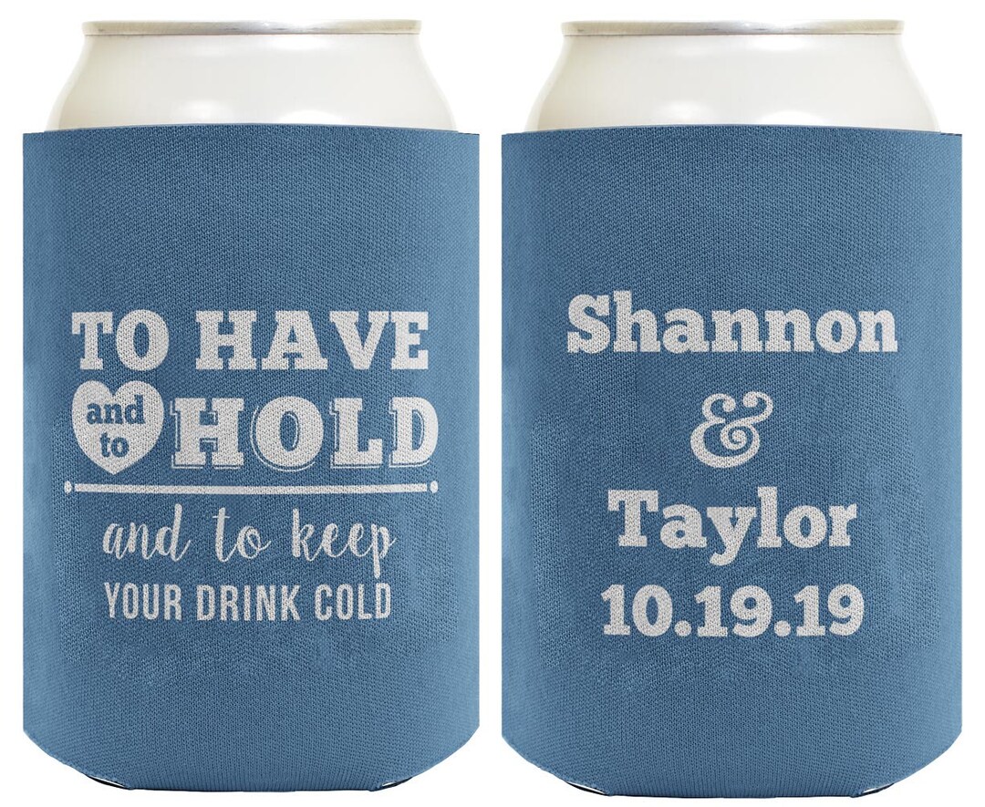 Have Hold Keep Drink Cold Slate Blue With Names & Date Personalized Can ...