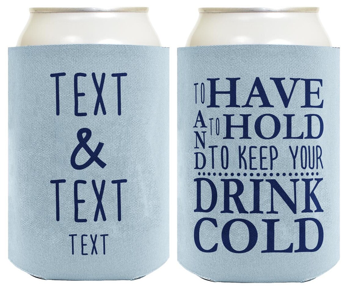 Personalized Wedding Drink Sleeve: to Have Hold Keep Drink Cold Names ...