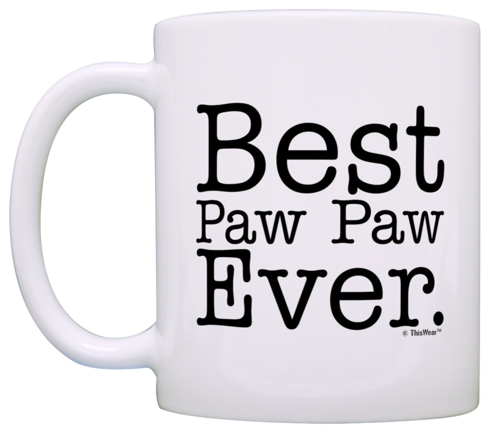 Paw Paw Gifts for Grandpa Best Paw Paw Ever Gift Mug Paw Paw | Etsy