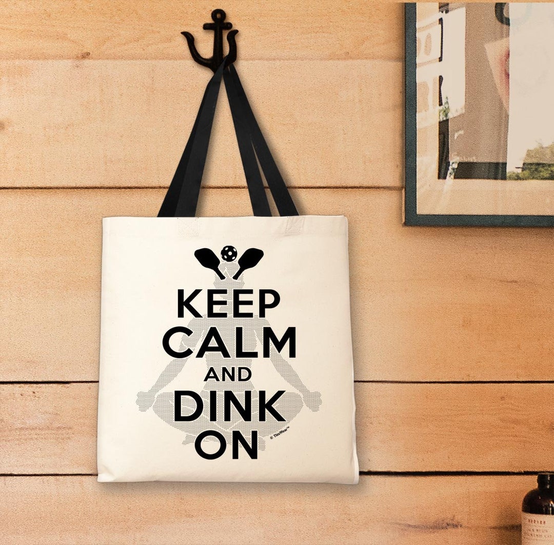 Pickleball Tote Bag: Keep Calm and Dink On, Cotton Canvas With Strap - Etsy