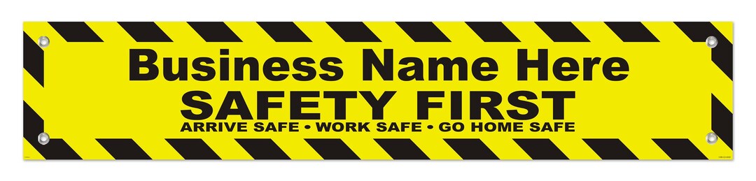 Personalized Worksite Banner With 1 Line Custom Text Safety First Vinyl ...