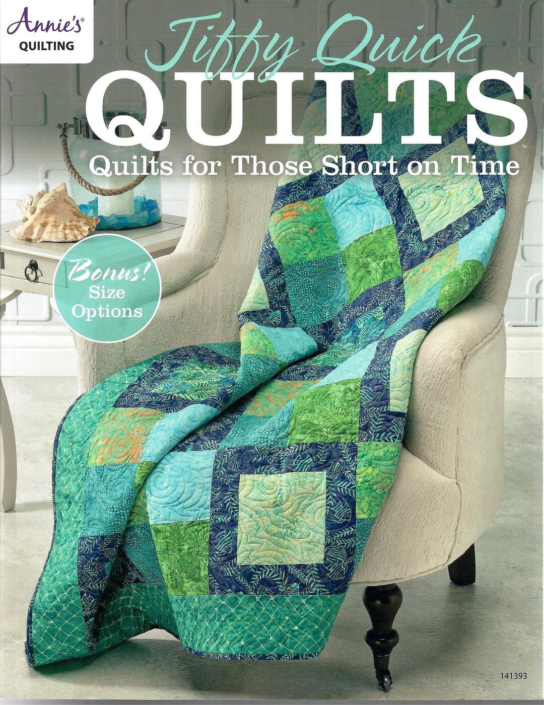 Jiffy Quick Quilts by Annie's Quilting Quick and Easy Quilt Pattern ...