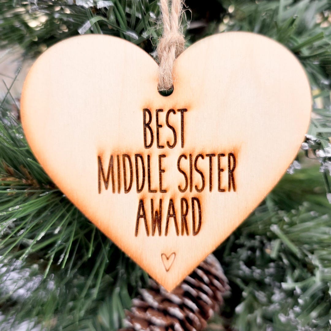 Wood Ornament: Best Middle Sister Award Gift - Etsy