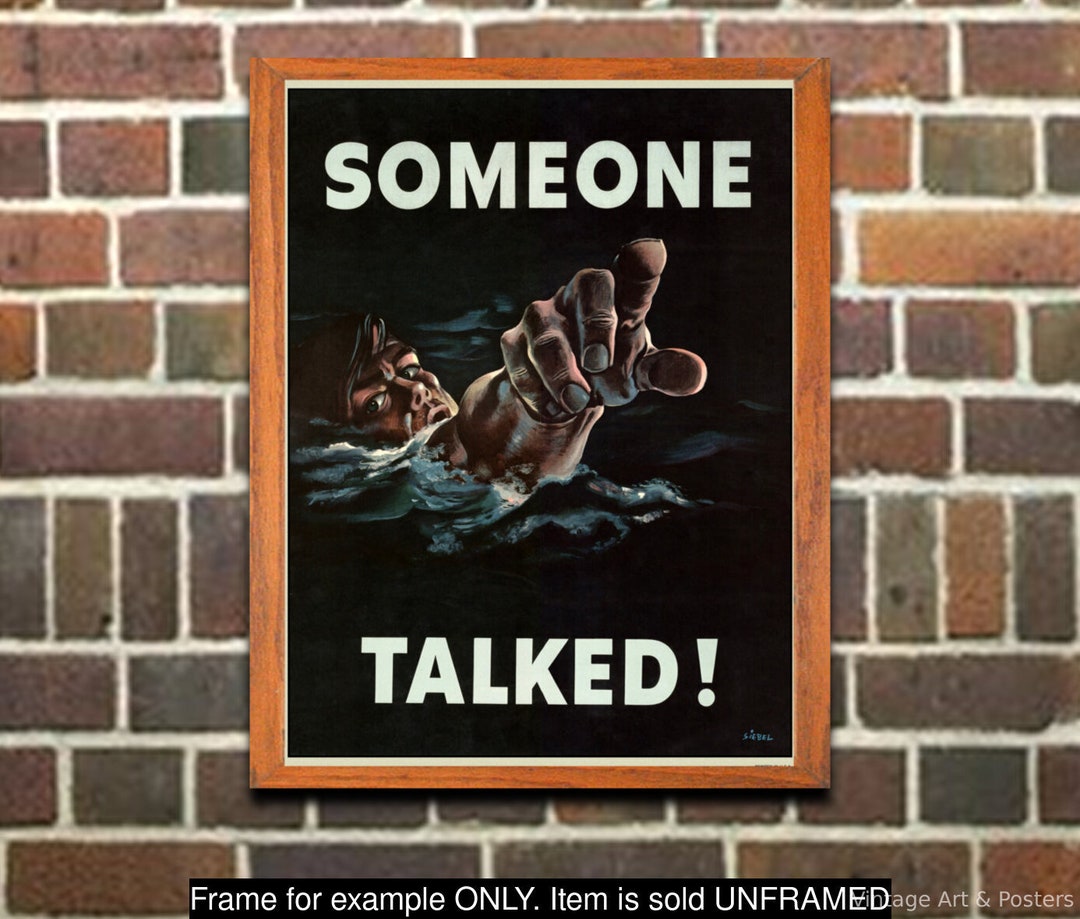 WWII Propaganda Poster Someone Talked! Vintage United States World War ...