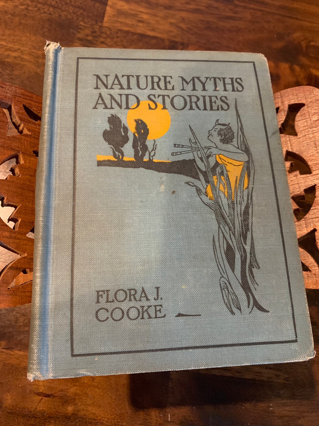 RARE 1926 Antique “nature Myths and Stories” by Flora J Cooke. Linen ...
