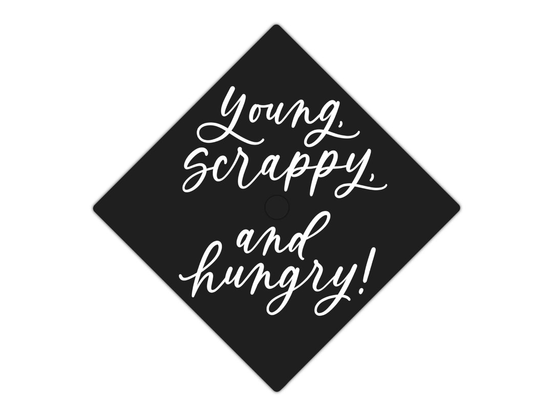 Young Scrappy Hungry Alexander Hamilton Musical Graduation Cap Vinyl ...