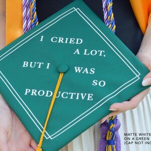 Cried a Lot so Productive Graduation Cap Vinyl Decal, Handlettered ...