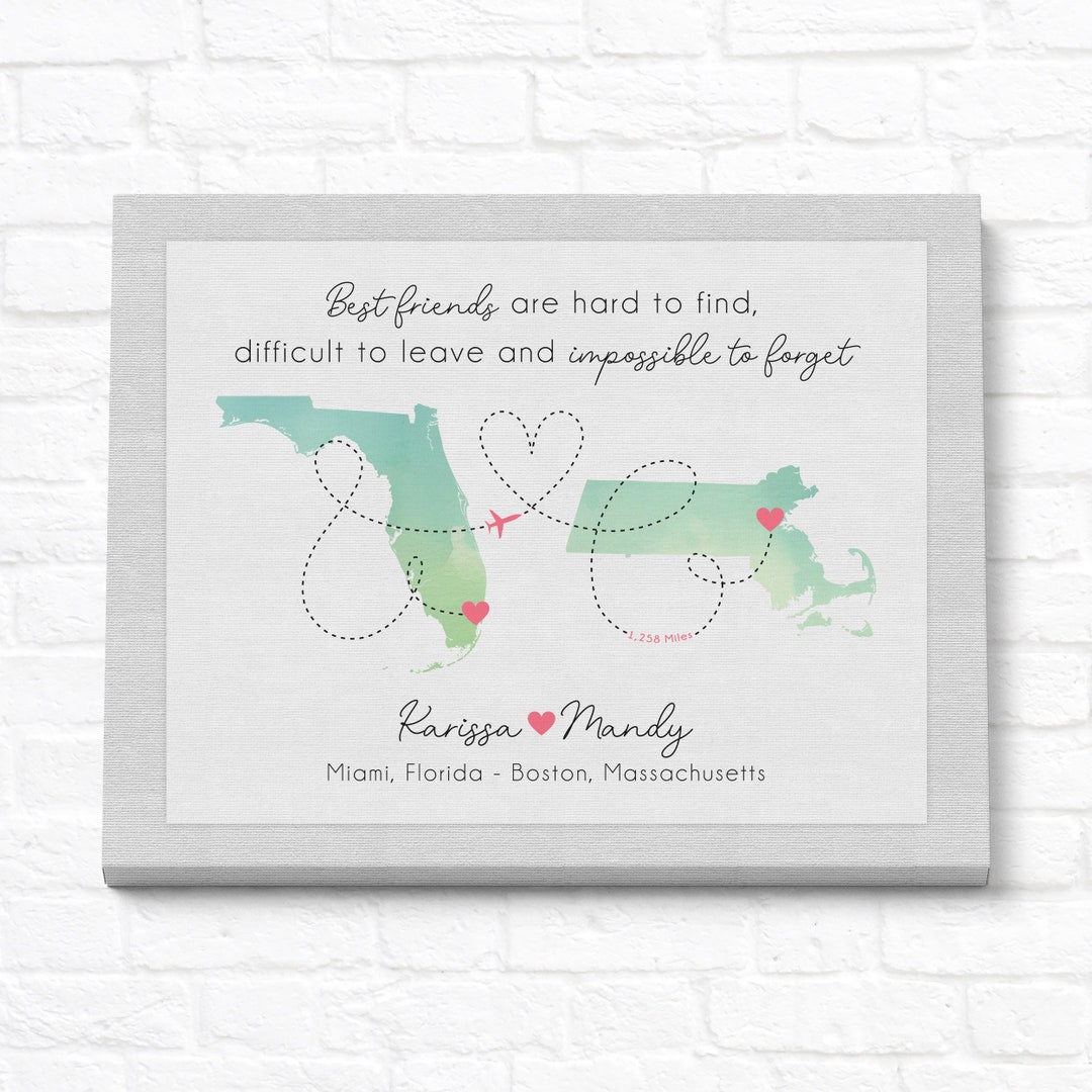 Best Friend Quote Maps, Farewell Gift for Friend Moving Out of State ...