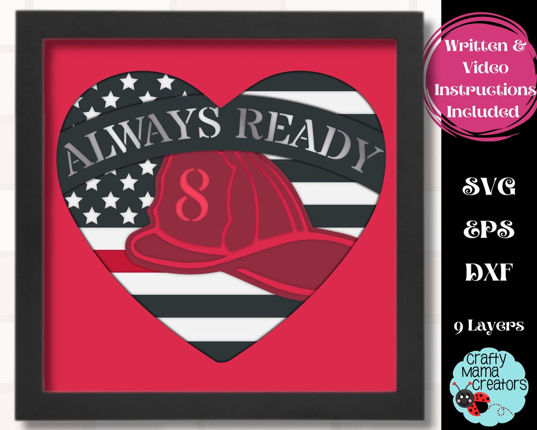 Always Ready Firefighter Shadow Box 3D Layered Paper Cut SVG - Etsy